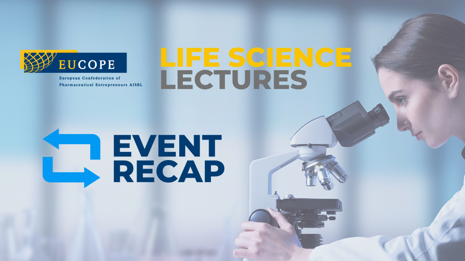 EVENT RECAP - EUCOPE'S Life Science Lectures: Episode Two